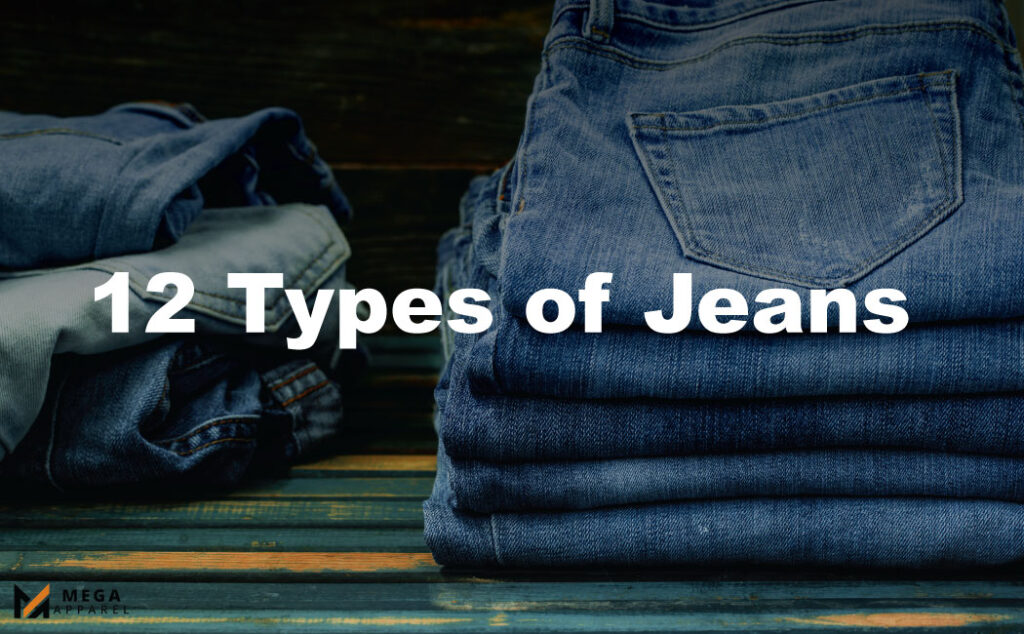 Explore 12 Types of Jeans That Are Popular & Trendy